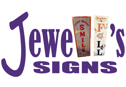 Jewell's Signs – Fort Worth, Texas – Handpainted Decorative Wooden Signs